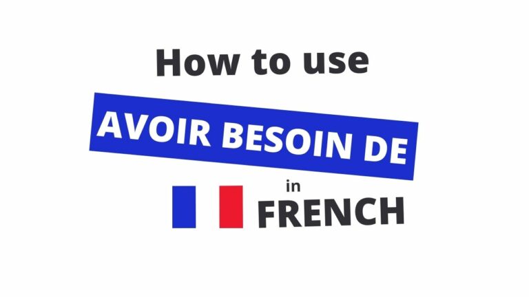 Avoir Besoin De - To Need in French - French Online Language Courses ...