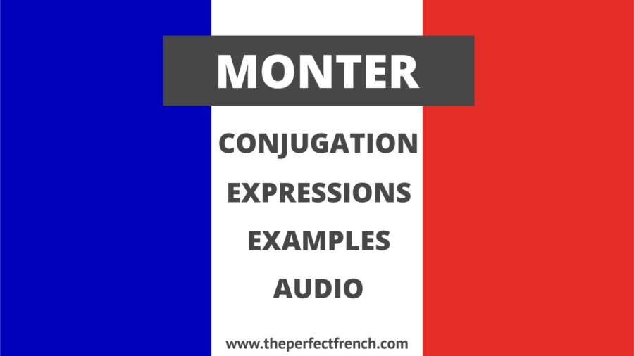 The 8 Meanings of MONTER in French - French Online Language Courses ...
