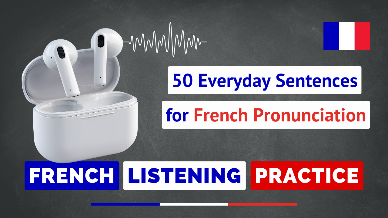 French Listening Practice #3 - 50 Everyday Sentences for French ...