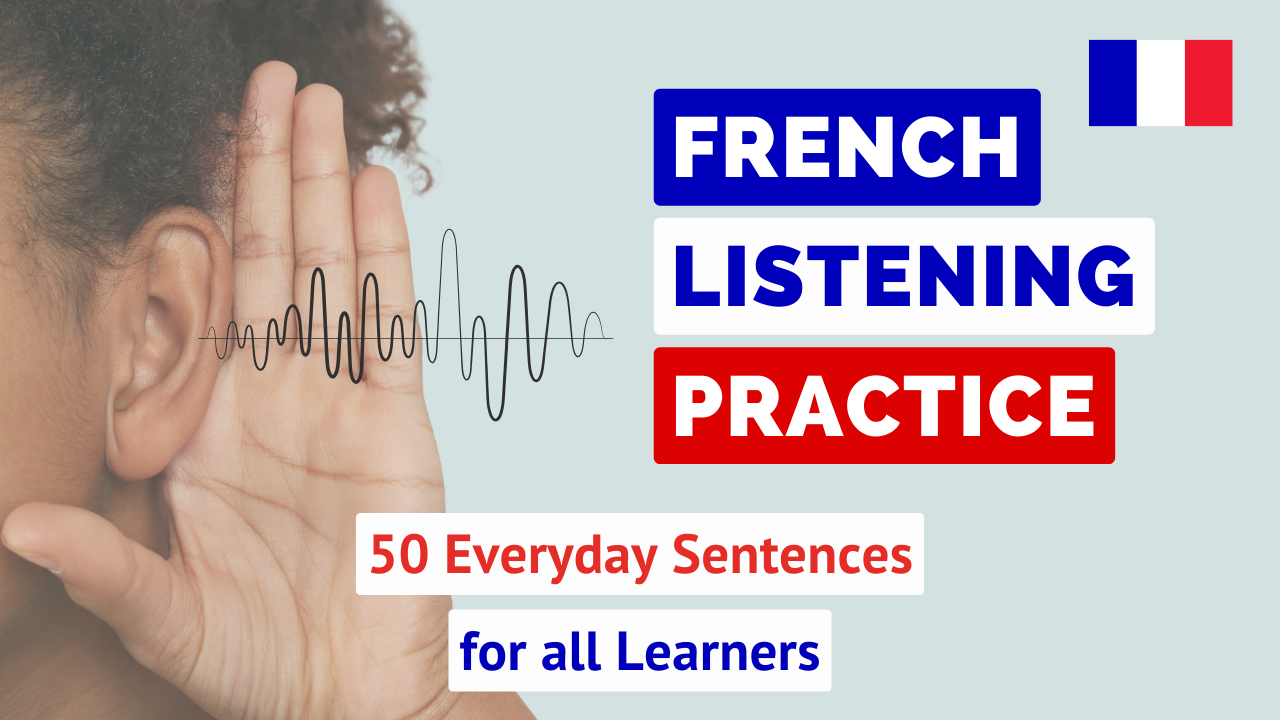 French Listening Practice #4 - 50 Everyday Sentences for all Learners ...