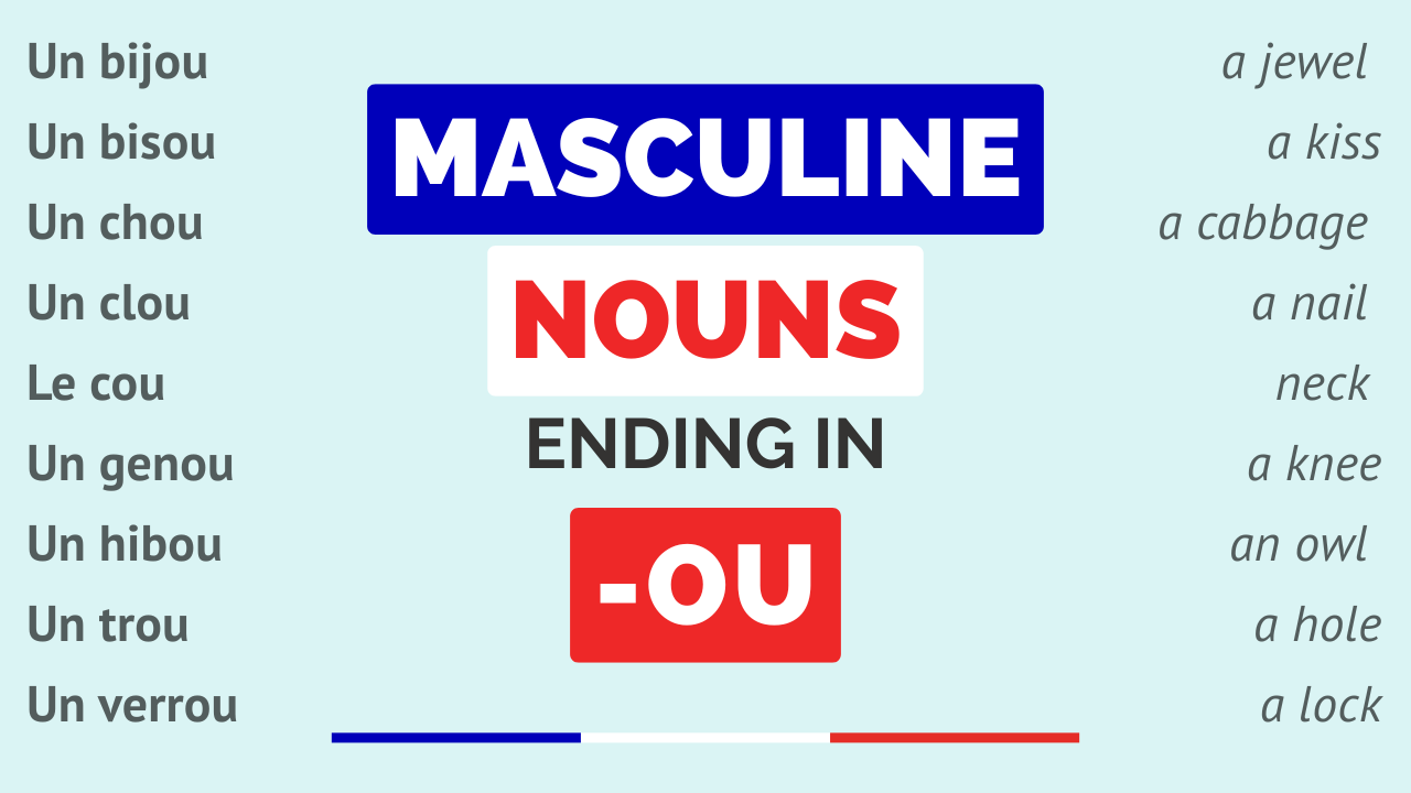 French Masculine Nouns Ending in OU - French Online Language Courses ...