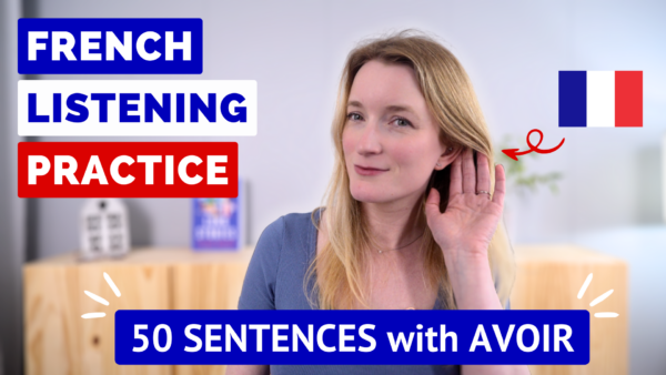 French Listening Practice #8 - 50 French Sentences with Avoir - To Have