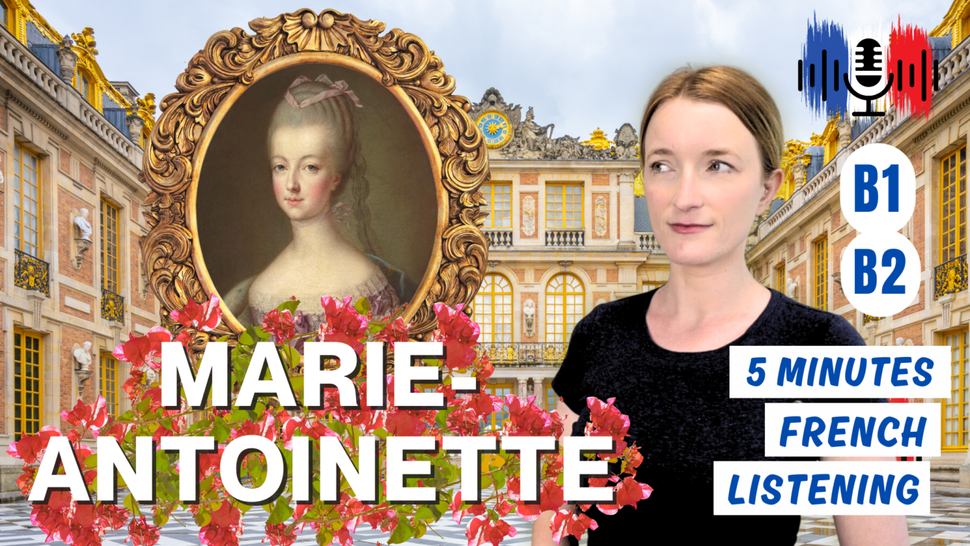French Audio Story #66: Marie-Antoinette | for B1 and B2 French Learners