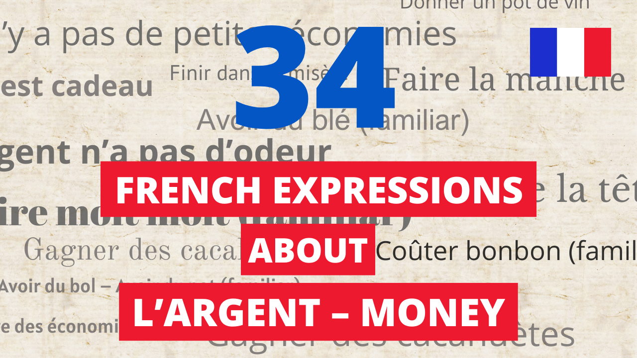 34 French Expressions about L'argent - Money - French Online Language ...