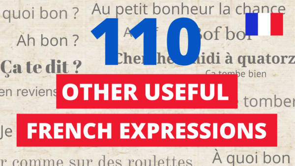 Learn 110 Other Useful French Expressions - French Online Language ...
