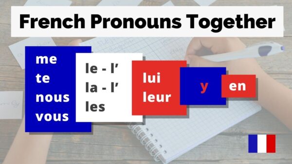 How to use French Pronouns Together 🇫🇷 5 Types of French Pronouns ...