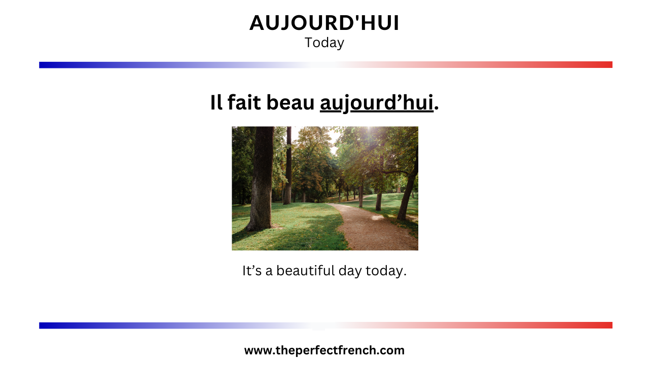 French Word of the Day - Aujourd'hui (Today) - French Online Language ...