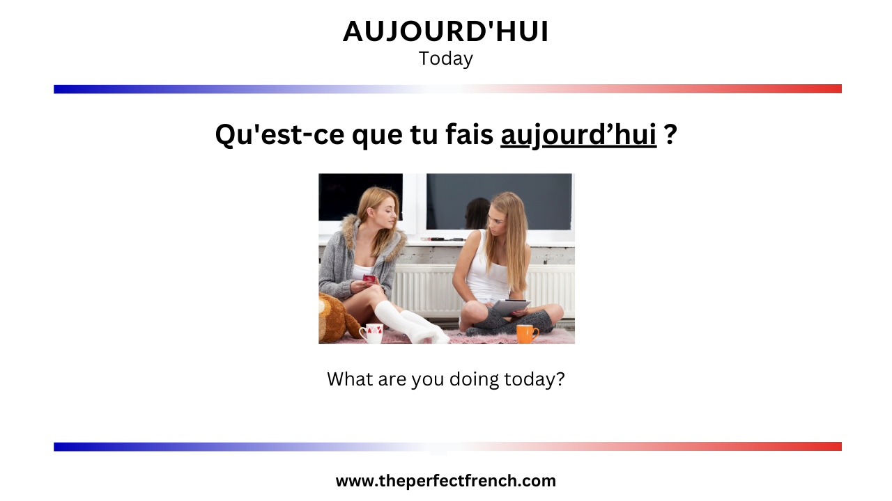 French Word of the Day - Aujourd'hui (Today) - French Online Language ...