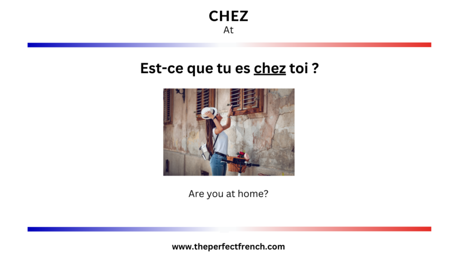 French Word of the Day - Chez (At) - French Online Language Courses ...