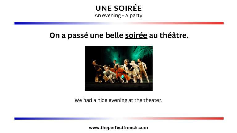 French Word of the Day - Une soirée (An Evening/A Party) - French ...