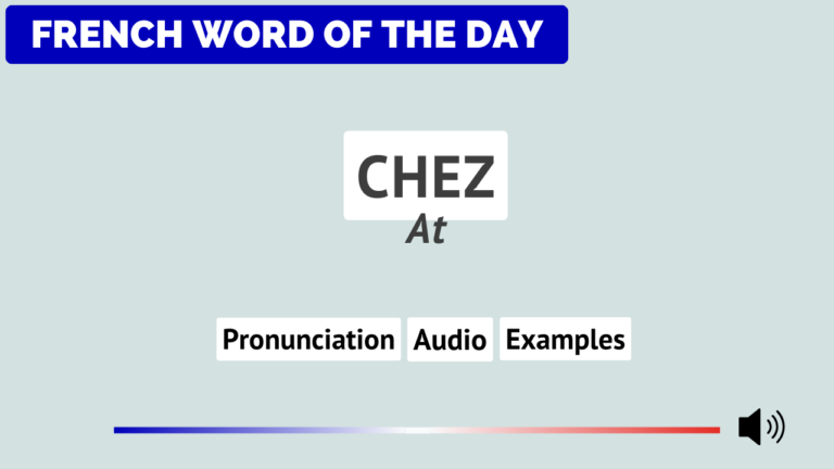 How to use CHEZ in French 🇫🇷