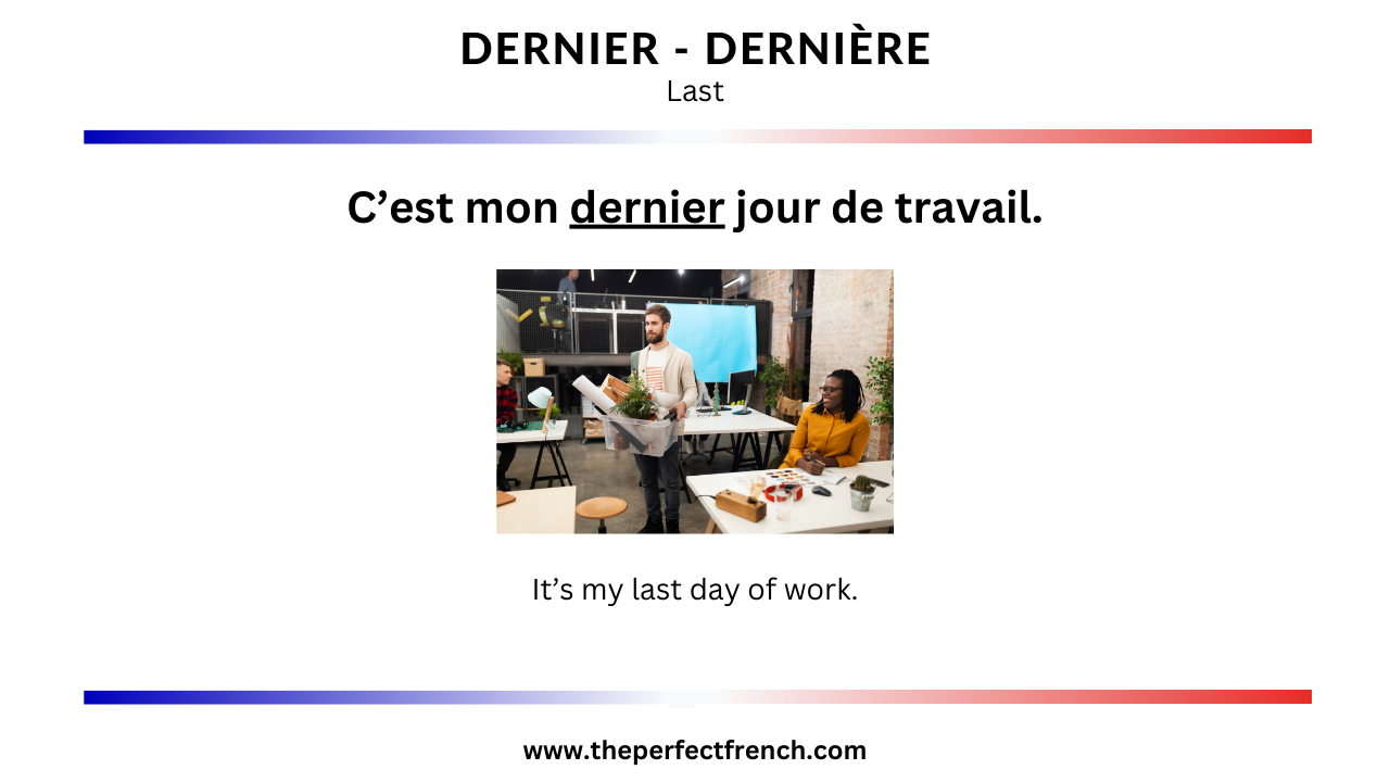 French Word of the Day - Dernier - Dernière (Last) - French Online ...