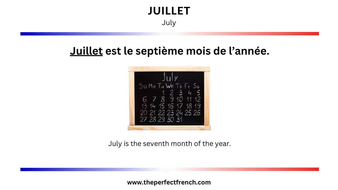 French Word of the Day - Juillet (July) - French Online Language ...