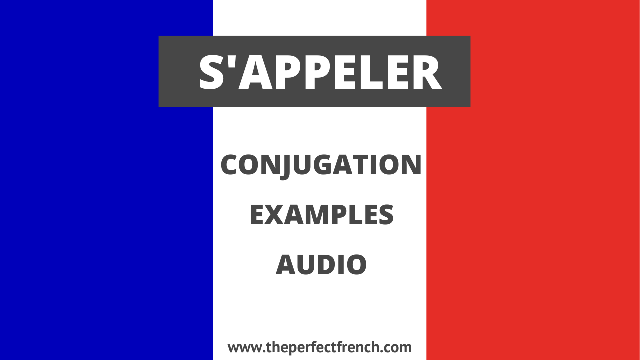 S'appeler - Conjugation of S'appeler - To Be Called