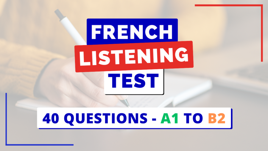 French Listening Test 🇫🇷👂| A1 to B2 - French Online Language Courses ...