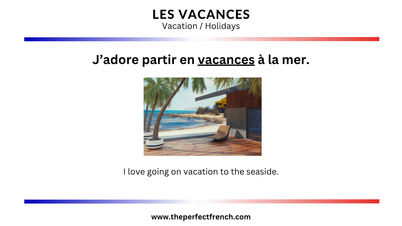 French Word of the Day - Les vacances (Vacation/Holidays) - French ...