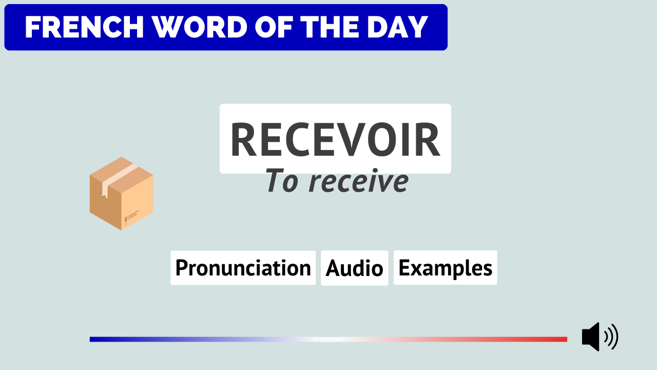 Recevoir - Conjugation of Recevoir - To Receive