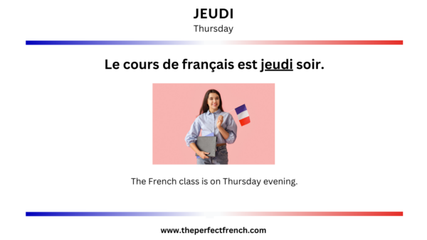 French Word of the Day - Jeudi (Thursday) - French Online Language ...