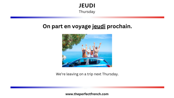 French Word of the Day - Jeudi (Thursday) - French Online Language ...