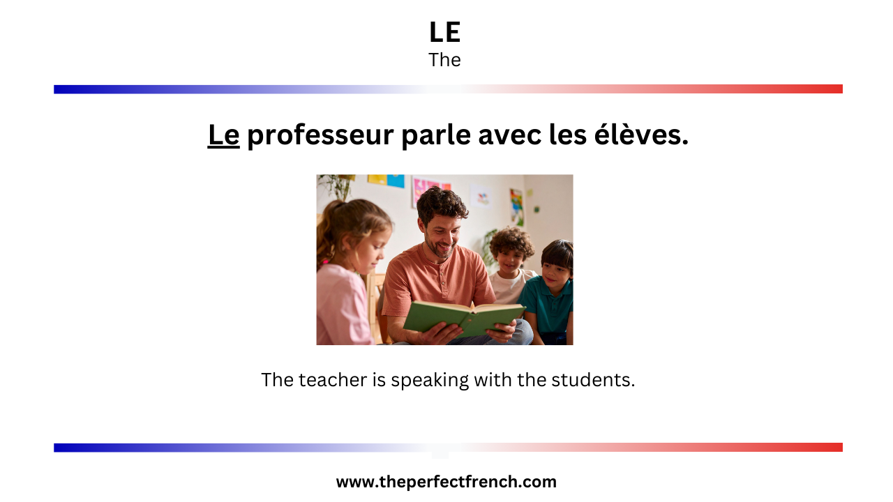 French Word of the Day - Le (The) - French Online Language Courses ...