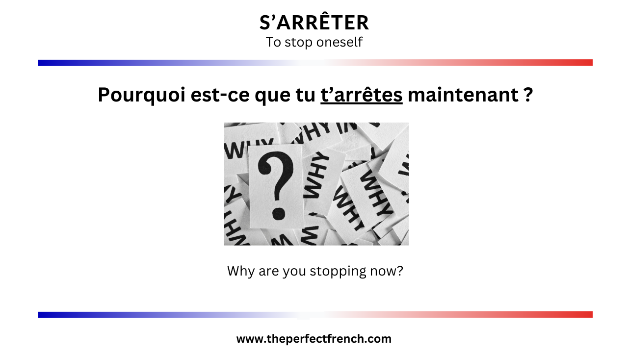 French Word of the Day - S’arrêter (To Stop Oneself) - French Online ...
