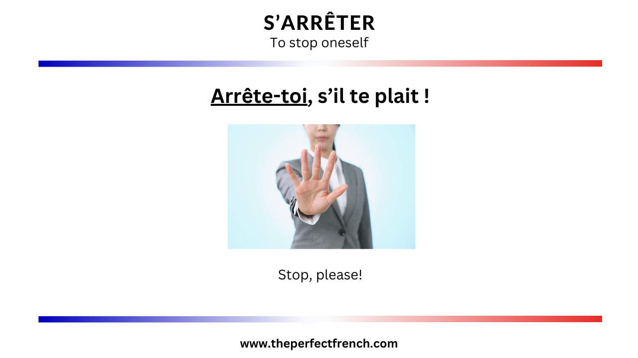 French Word of the Day - S’arrêter (To Stop Oneself) - French Online ...