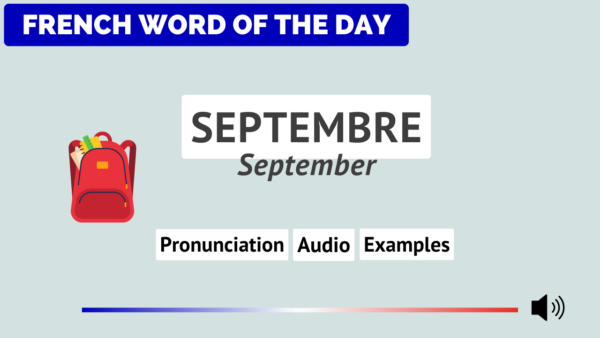 French Word of the Day - Septembre (September) - French Online Language ...