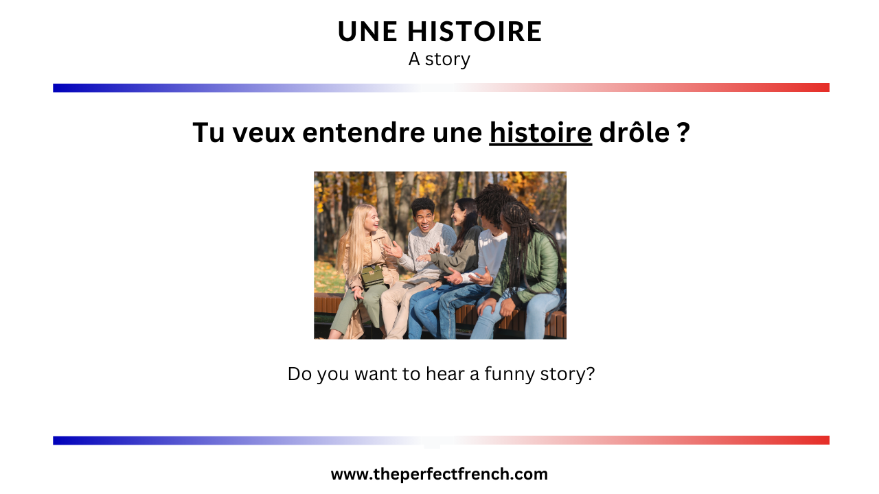 French Word of the Day - Une histoire (A Story) - French Online ...