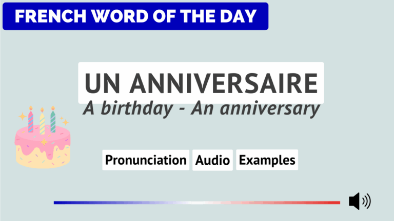 The 2 Meanings of UN ANNIVERSAIRE in French - French Online Language ...