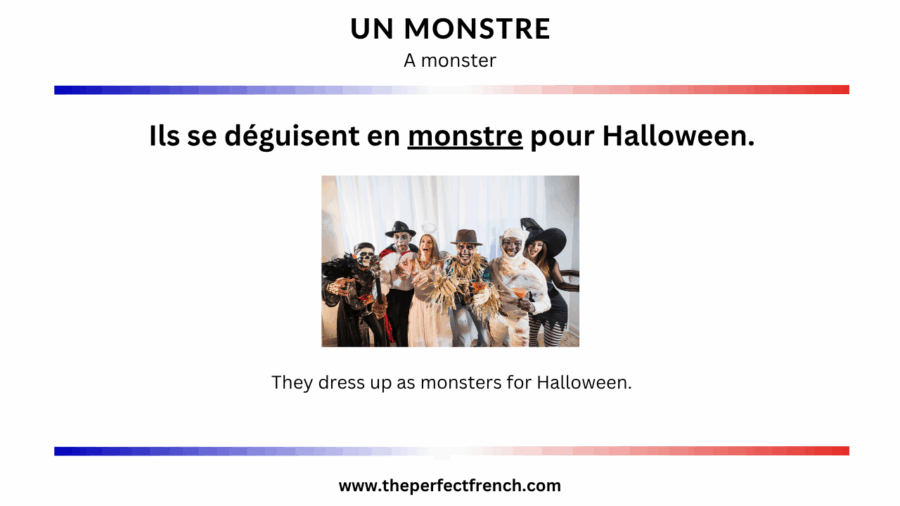 French Word of the Day - Un monstre (A Monster)