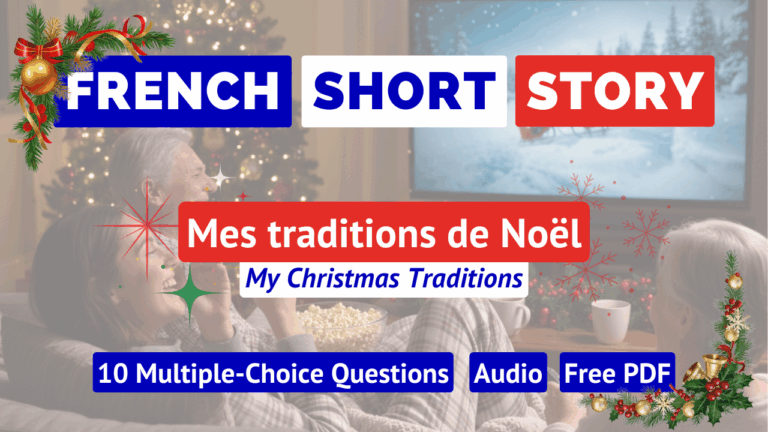 French Short Story #7 for A2 - B1 🇫🇷 Mes traditions de Noël - French ...