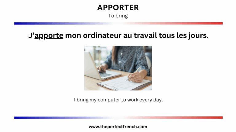 French Word of the Day - Apporter (To Bring)
