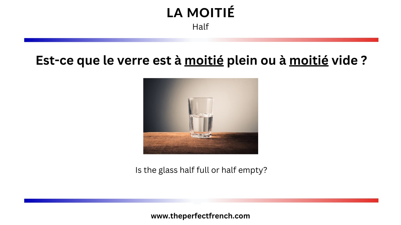 French Word of the Day - La moitié (Half)