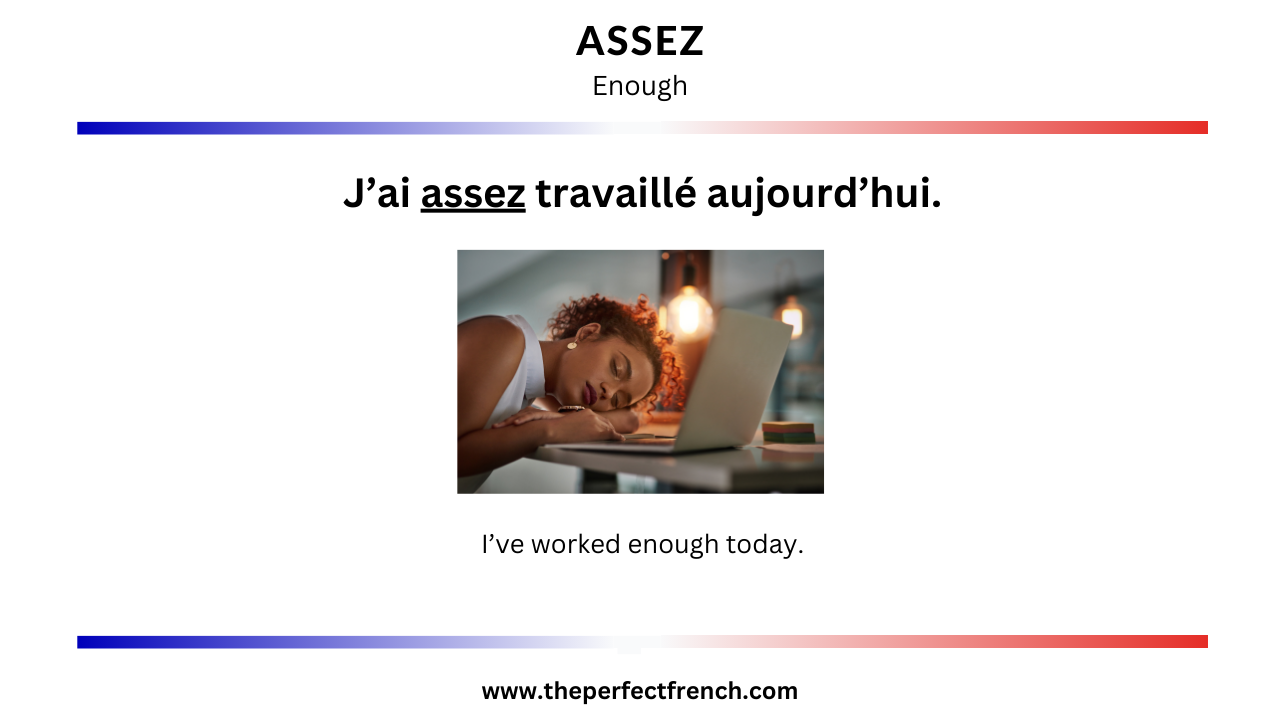 French Word of the Day - Assez (Enough)