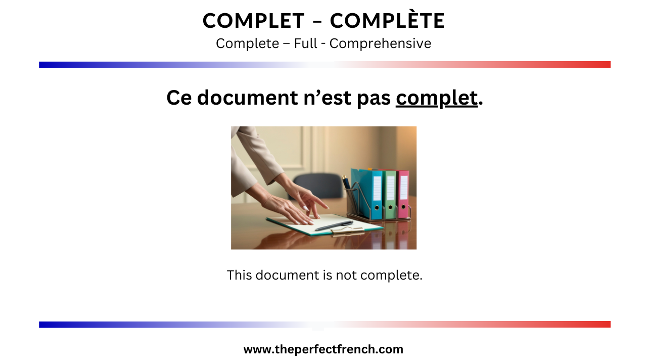 French Word of the Day - Complet - Complète (Complete/Full/Comprehensive)