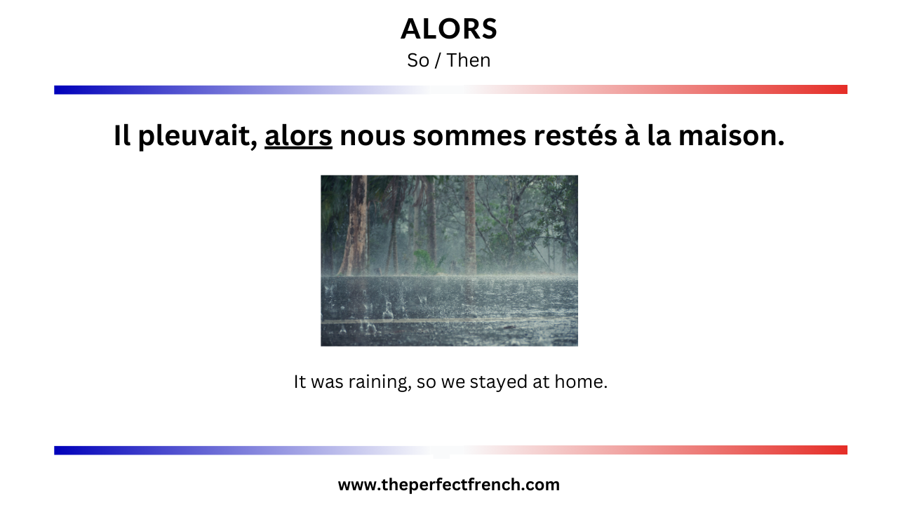 French Word of the Day - Alors (So/Then)