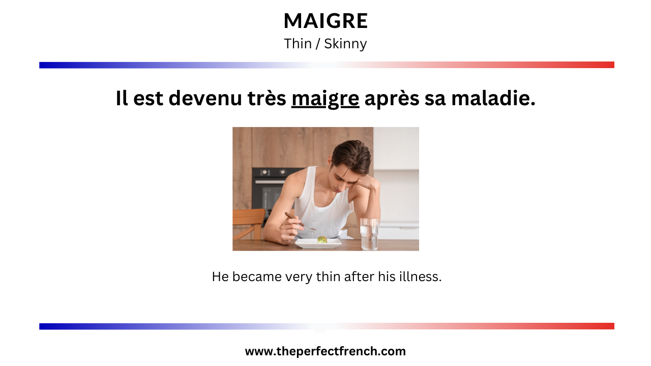 French Word of the Day - Maigre (Thin/Skinny)