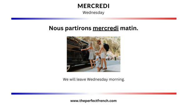 French Word of the Day - Mercredi (Wednesday)