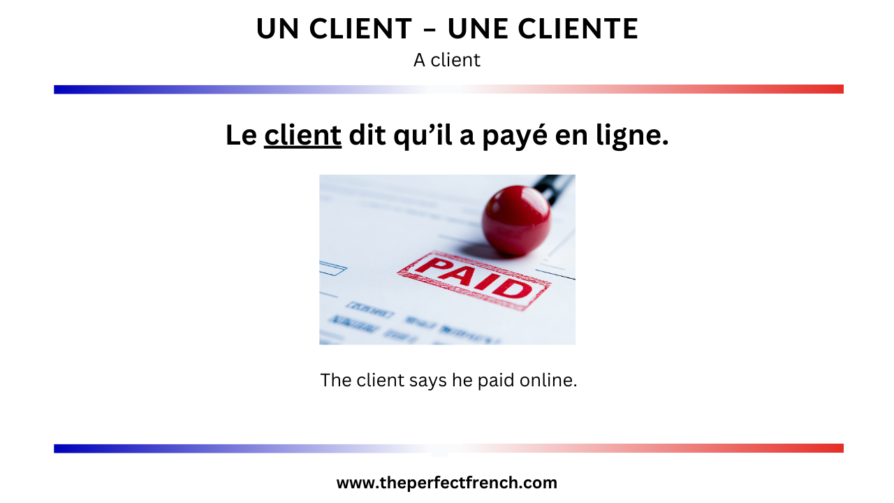 French Word of the Day - Un client - Une cliente (A Client)