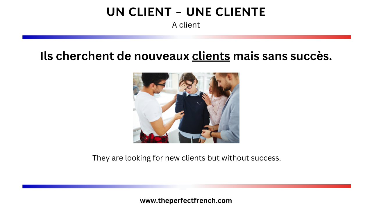 French Word of the Day - Un client - Une cliente (A Client)