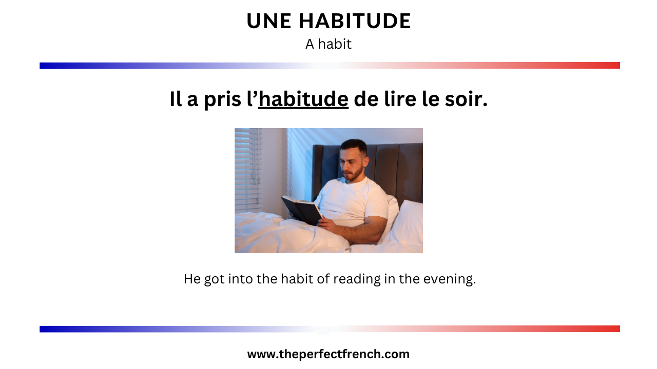 French Word of the Day - Une habitude (A Habit)